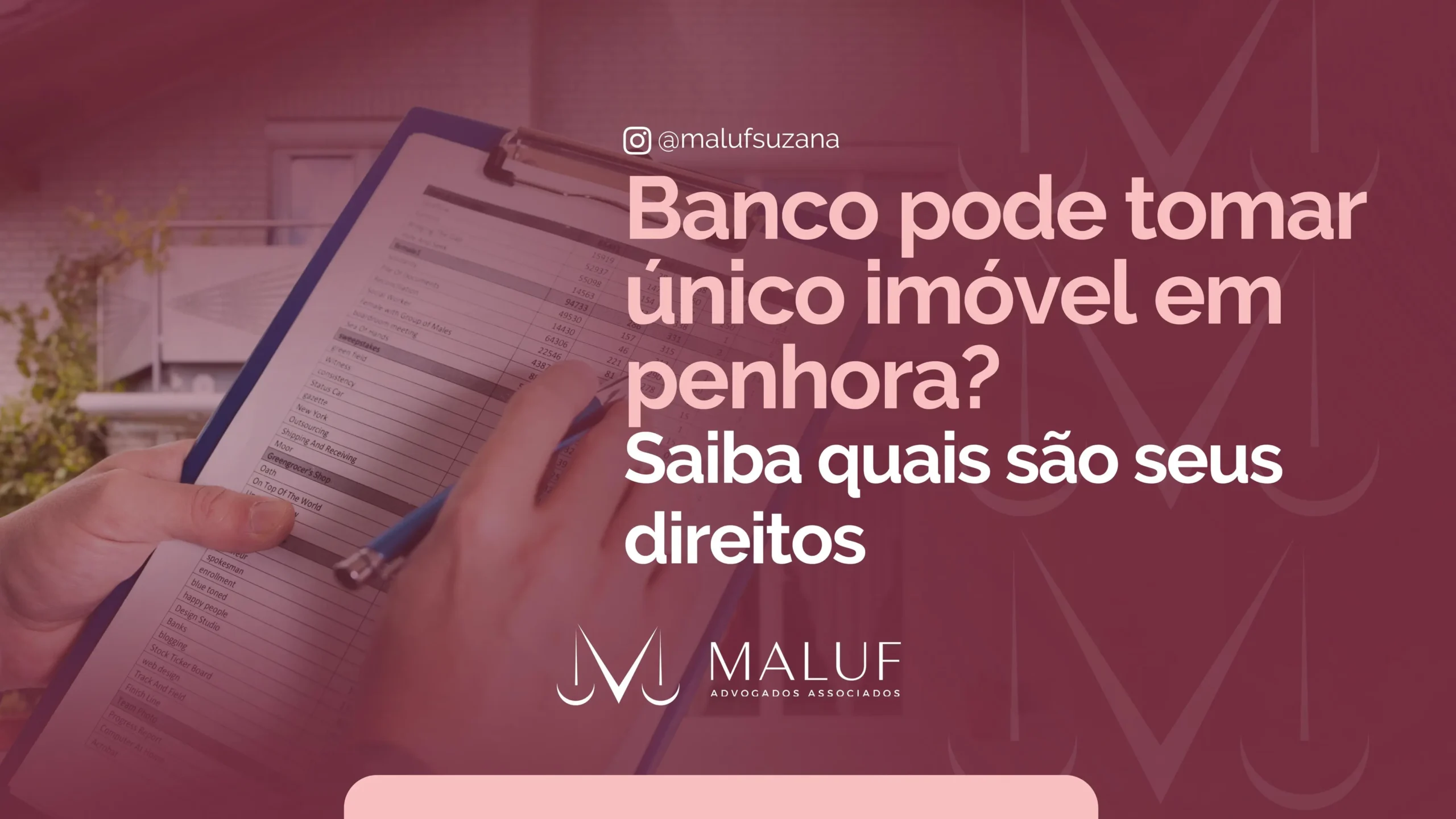 Banco pode tomar único imóvel em penhora? Saiba o que diz a lei